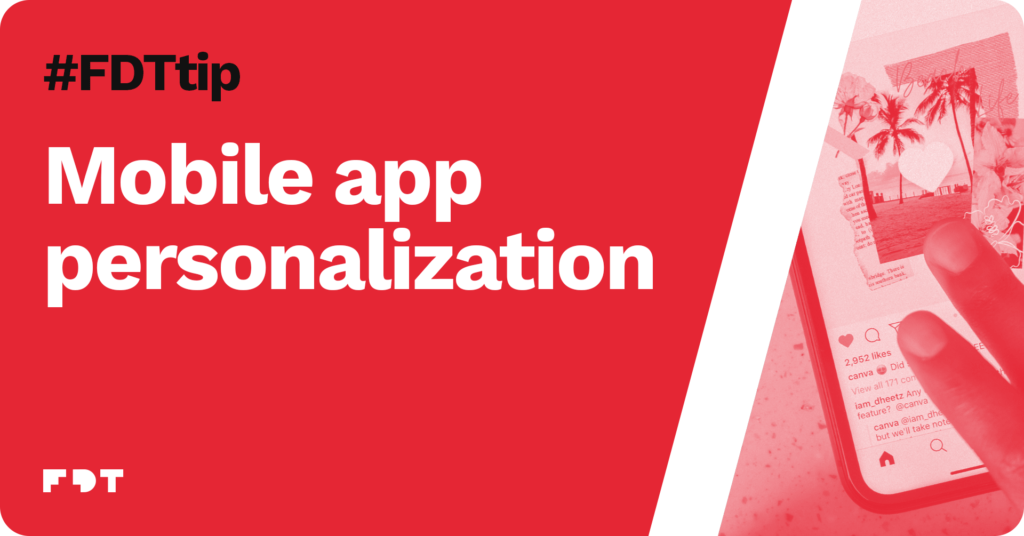 6 methods of mobile app personalization - FiveDotTwelve - Web & Mobile ...